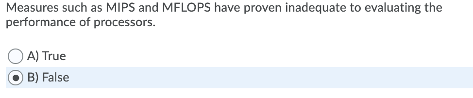 Solved Measures such as MIPS and MFLOPS have proven | Chegg.com