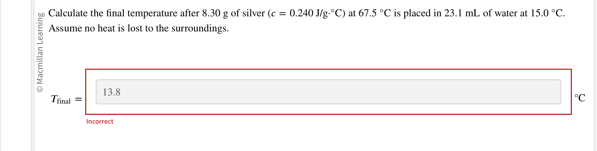 Solved Calculate the final temperature after 8.30 g of | Chegg.com