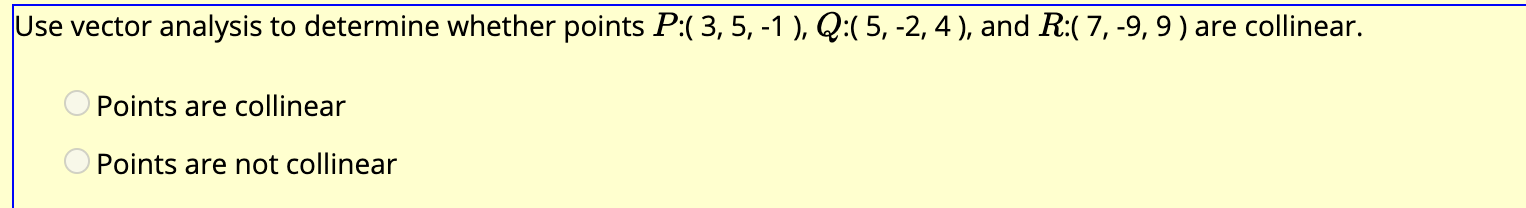 Solved Use vector analysis to determine whether points P:( | Chegg.com