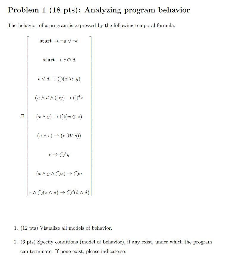 Solved Problem 1 (18 pts): Analyzing program behavior The | Chegg.com