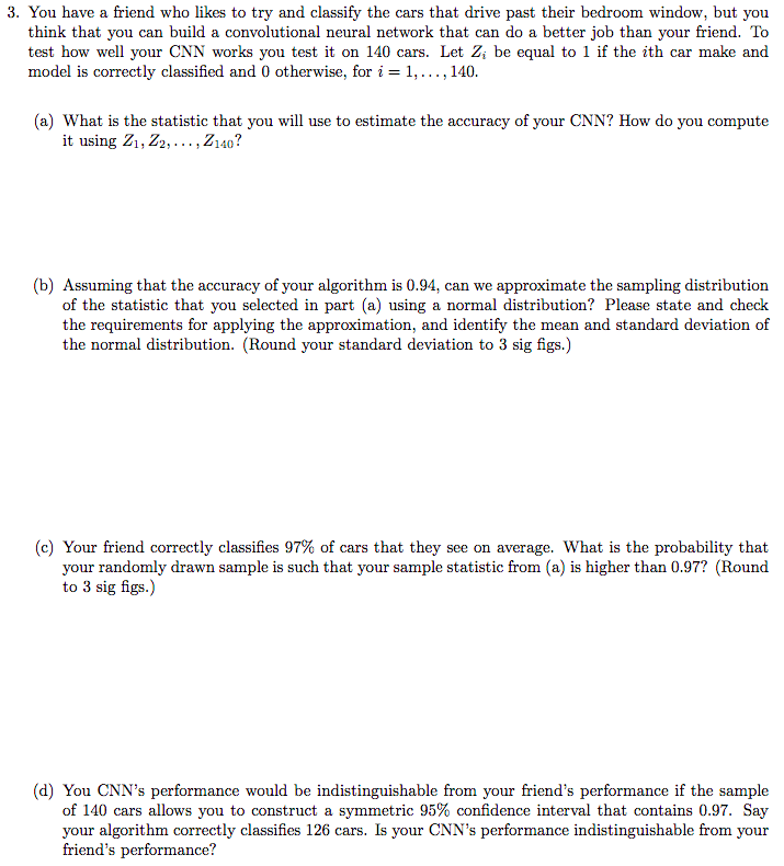 Solved 3. You have a friend who likes to try and classify | Chegg.com