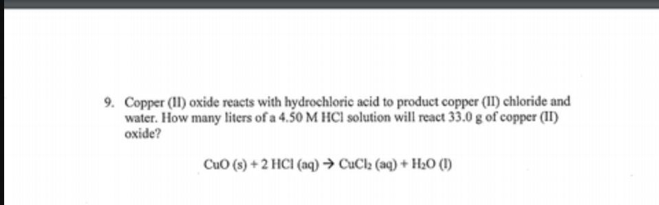 Solved 9. Copper (II) oxide reacts with hydrochloric acid to | Chegg.com