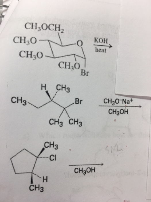 Solved CH3OCH2 CH3O 0 KOH heat H CH3 CH Br CH20-Nat CH30H | Chegg.com