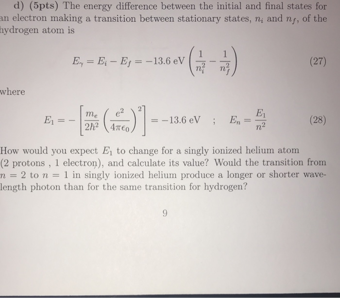 Solved d) (5pts) The energy difference between the initial | Chegg.com