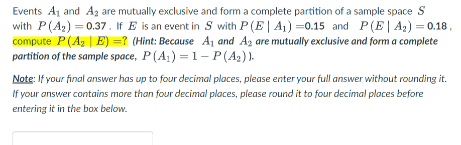 Solved Events A1 and A2 are mutually exclusive and form a | Chegg.com