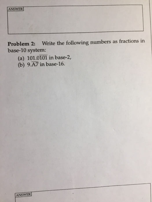 Solved Write the following numbers as fractions in base-10 | Chegg.com