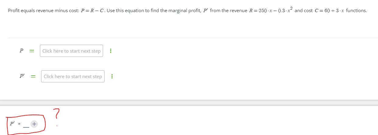 Solved Profit equals revenue minus cost: P=R−C. Use this | Chegg.com