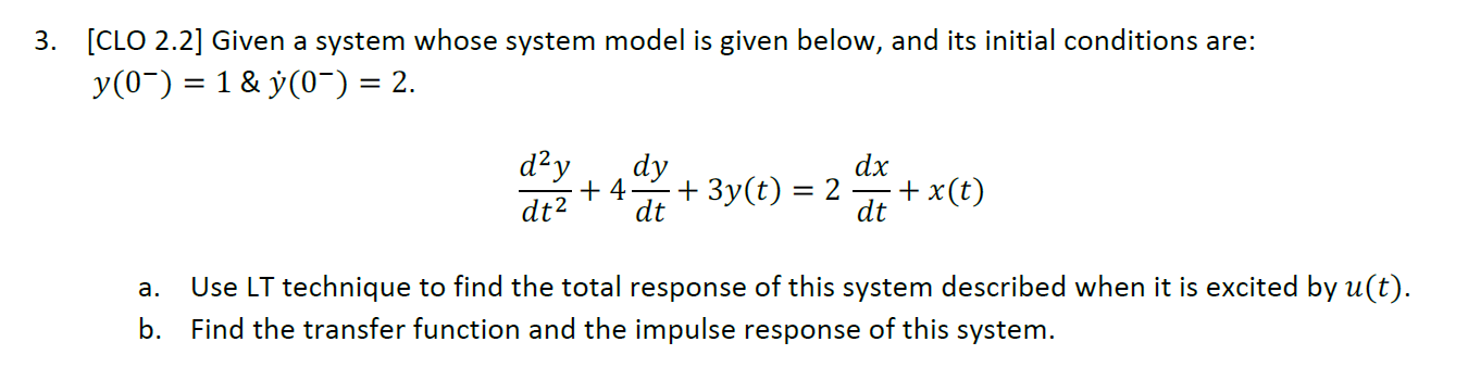 Solved [CLO 2.2] Given a system whose system model is given | Chegg.com