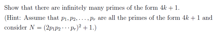 Solved Show that there are infinitely many primes of the | Chegg.com