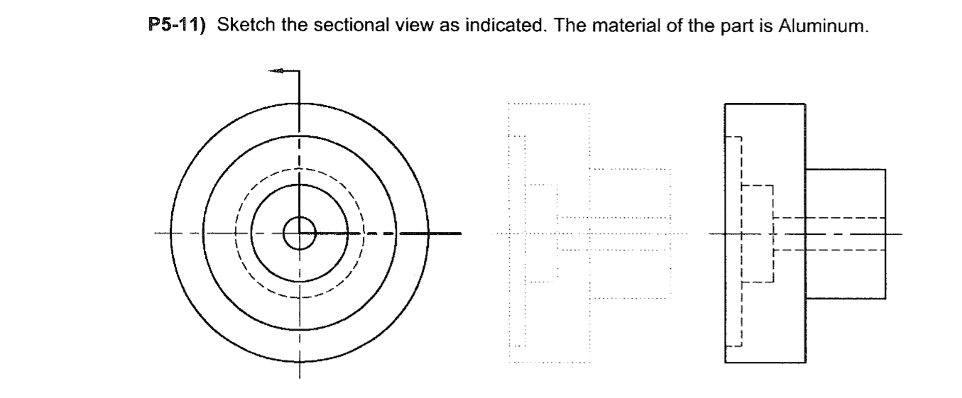Solved P5-11) Sketch the sectional view as indicated. The | Chegg.com
