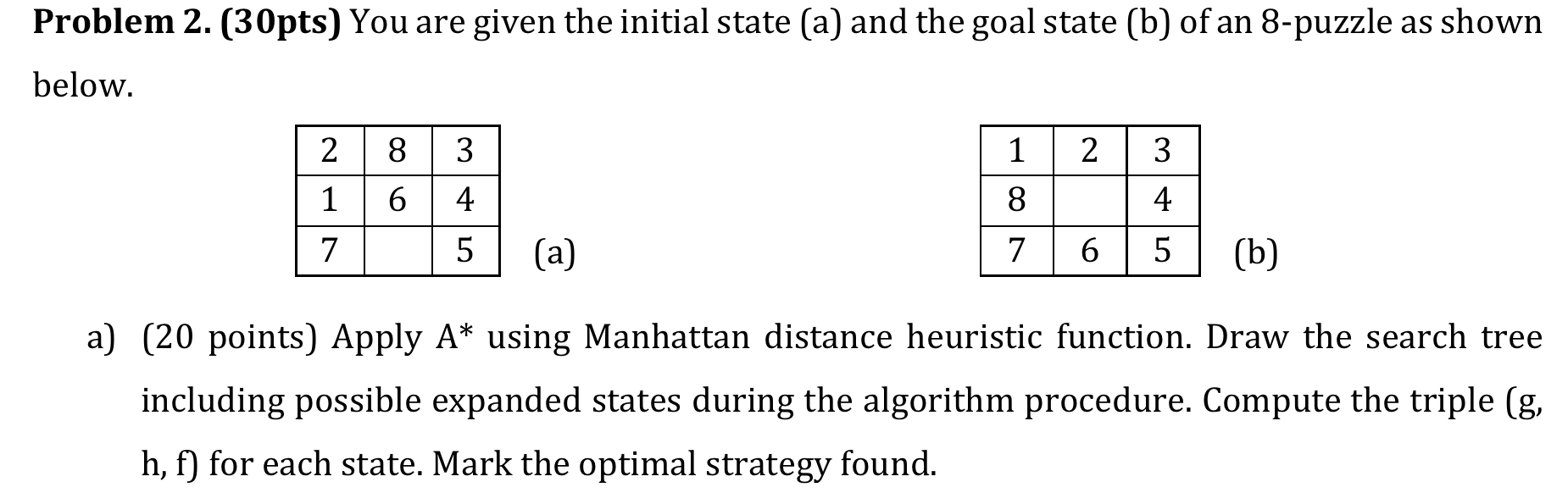 Problem 2. (30pts) You are given the initial state | Chegg.com