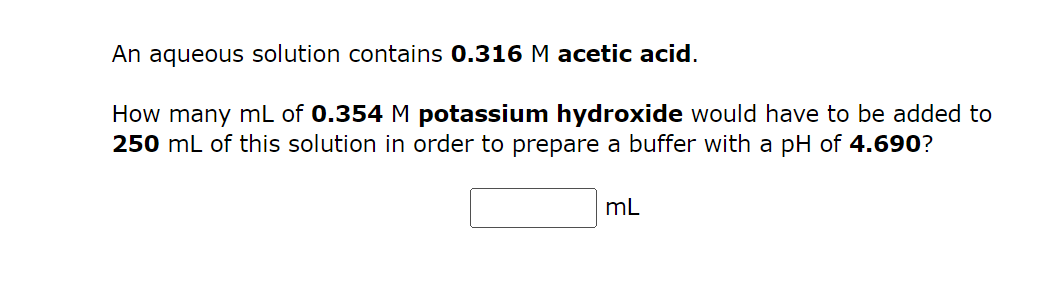Solved An aqueous solution contains 0.316 M acetic | Chegg.com
