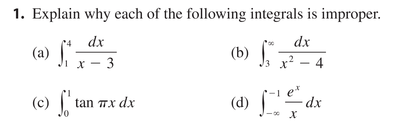 Solved 1. Explain why each of the following integrals is | Chegg.com