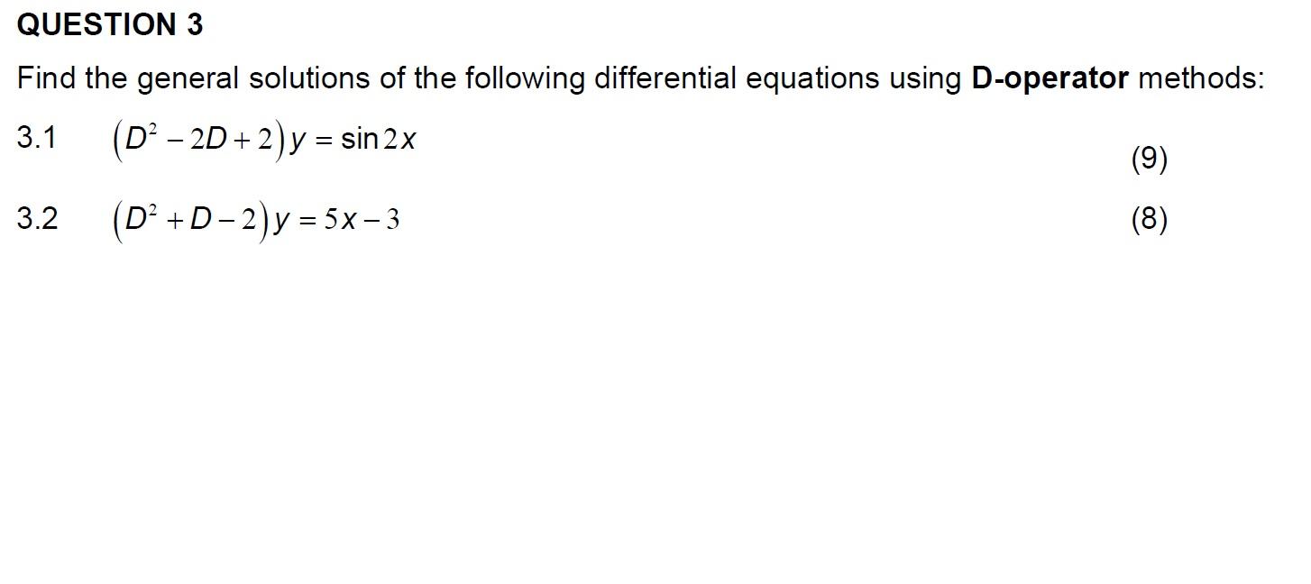 Solved Find the general solutions of the following | Chegg.com