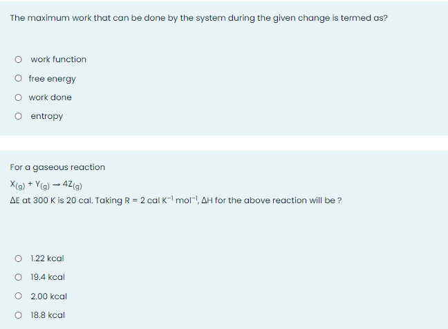 Solved The maximum work that can be done by the system | Chegg.com