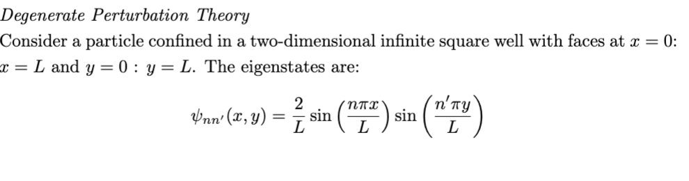 Solved Degenerate Perturbation Theory Consider a particle | Chegg.com