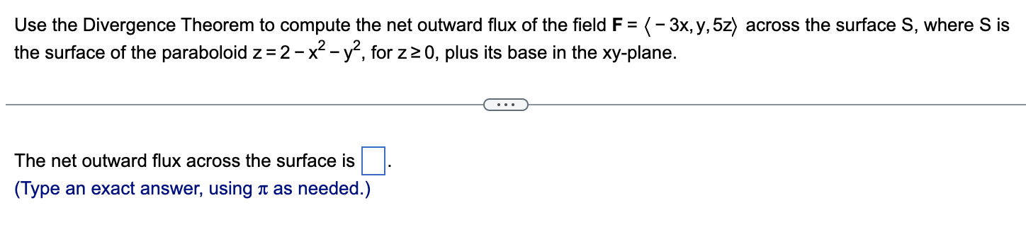 Solved Use the Divergence Theorem to compute the net outward | Chegg.com