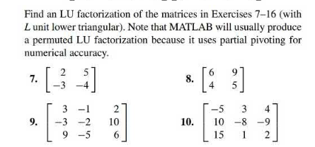 Solved Find an LU factorization of the matrices in Exercises | Chegg.com