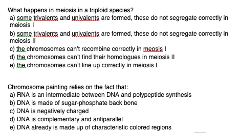 Solved What happens in meiosis in a triploid species? a) | Chegg.com