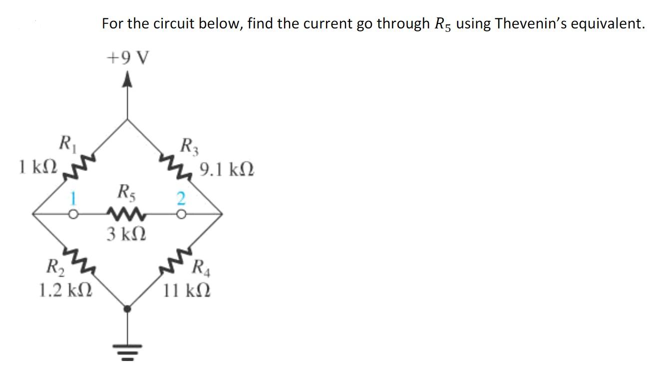 Solved For the circuit below, find the current go through R5 | Chegg.com