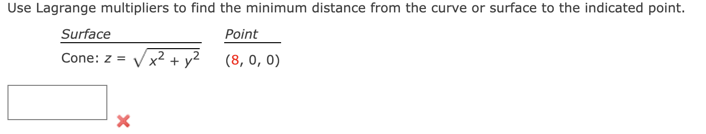 Solved Use Lagrange multipliers to find the minimum distance | Chegg.com