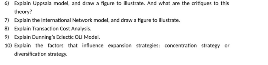 Solved 6) Explain Uppsala model, and draw a figure to | Chegg.com
