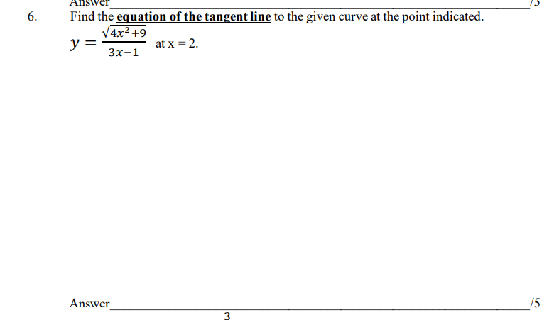 Solved 6. Find the equation of the tangent line to the given | Chegg.com