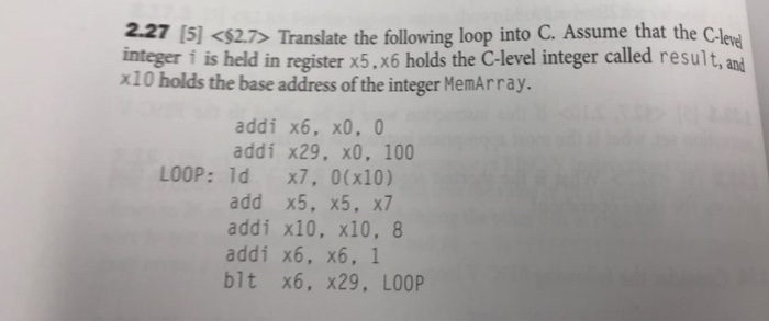 2.27 15 Translate the following loop into C. Assume | Chegg.com