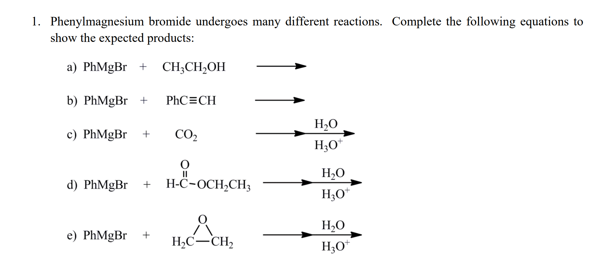 Solved 1. Phenylmagnesium bromide undergoes many different | Chegg.com