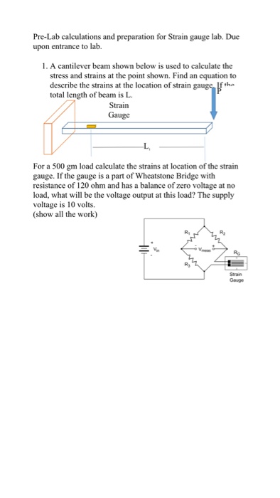 Solved Pre-Lab calculations and preparation for Strain gauge | Chegg.com
