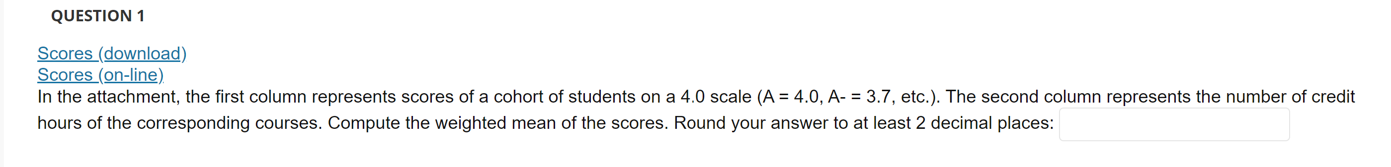 Solved Scores (download) Scores (on-line). In the | Chegg.com