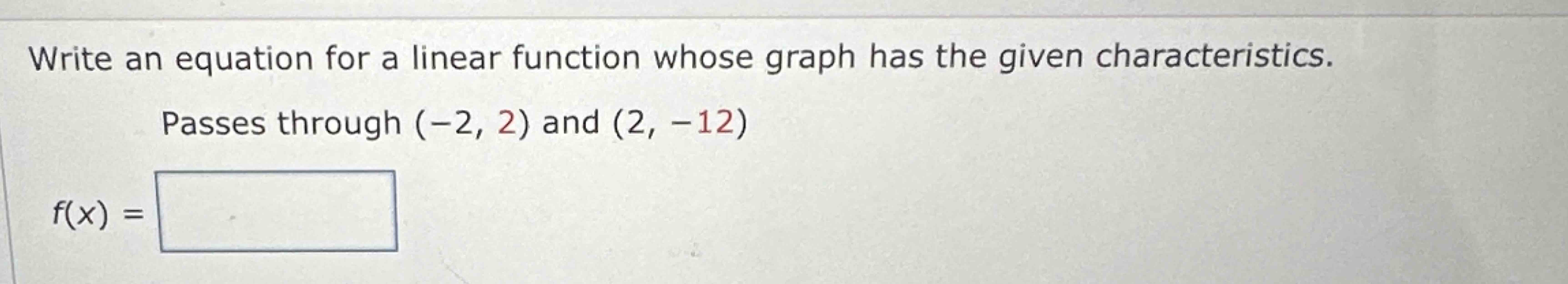 Solved Write An Equation For A Linear Function Whose Graph