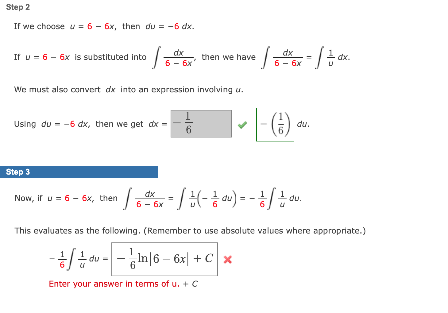 Solved Step 2 If we choose u = 6 - 6x, then du = -6 dx. If u | Chegg.com