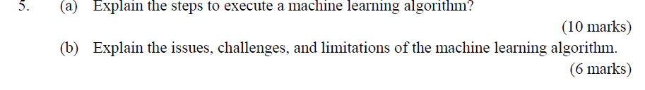 Solved 5. (a) Explain the steps to execute a machine | Chegg.com