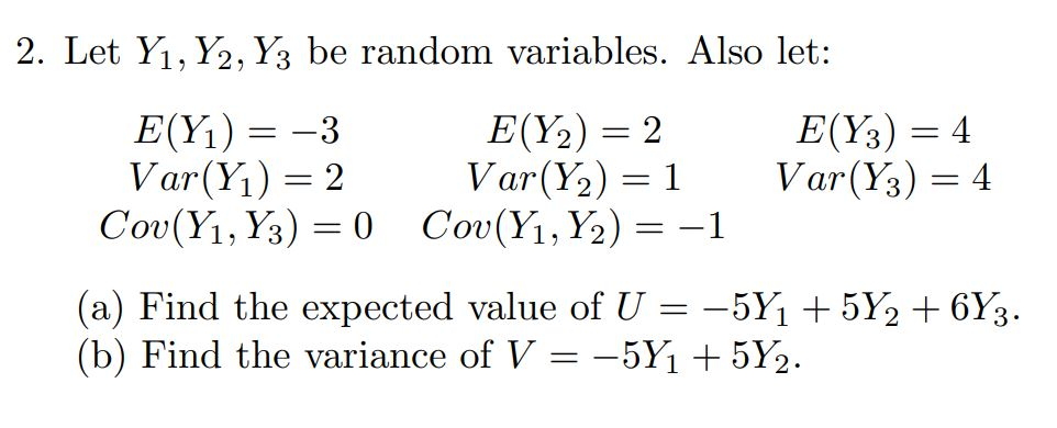 Solved 2. Let Yı, Y2, Yz be random variables. Also let: E | Chegg.com