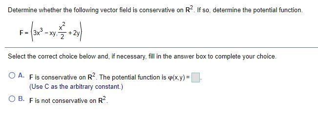 Solved Determine whether the following vector field is | Chegg.com