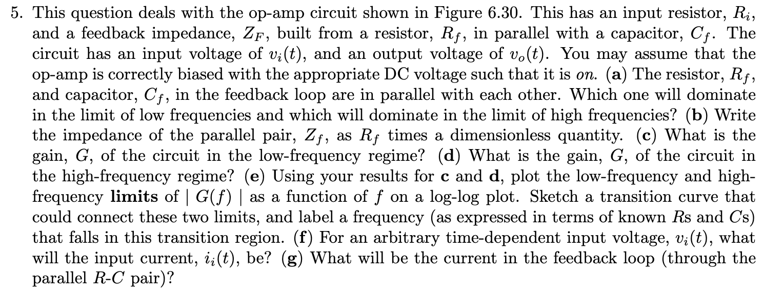 Solved 6. The resistor Rf from problem 5 is now removed so | Chegg.com
