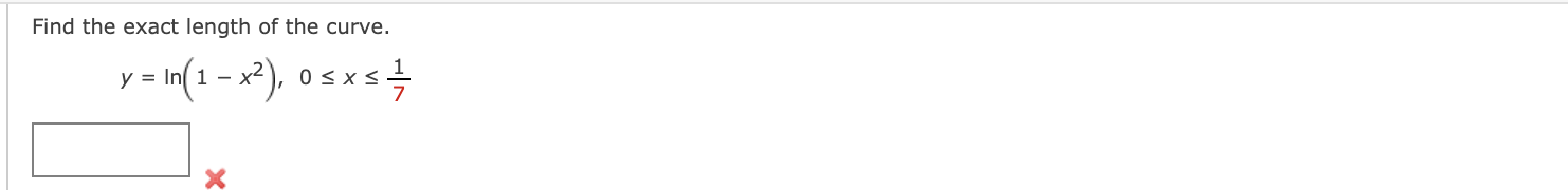 Solved Find the exact length of the curve. y = ln 1 − x2 , 0 | Chegg.com