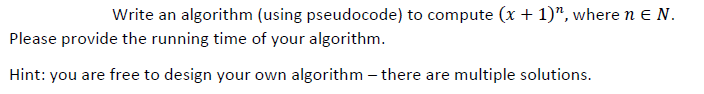 Solved Write an algorithm (using pseudocode) to compute (x | Chegg.com