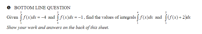 Solved (5 BOTTOM LINE QUESTION Given ∫15f(x)dx=−4 and | Chegg.com