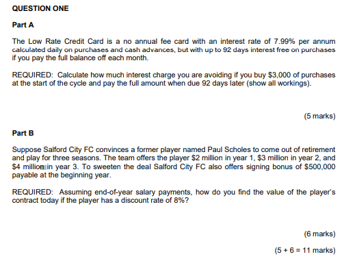 Solved QUESTION ONE Part A The Low Rate Credit Card is a no | Chegg.com