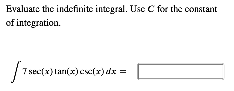 Solved Evaluate the indefinite integral. Use C for | Chegg.com