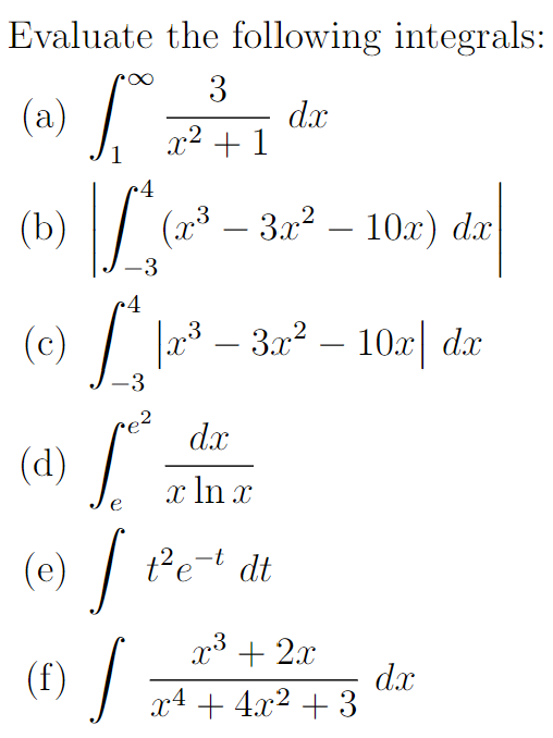Solved Evaluate the following integrals: (a) ∫1∞x2+13dx (b) | Chegg.com