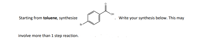Solved Starting from toluene, synthesize Write your | Chegg.com