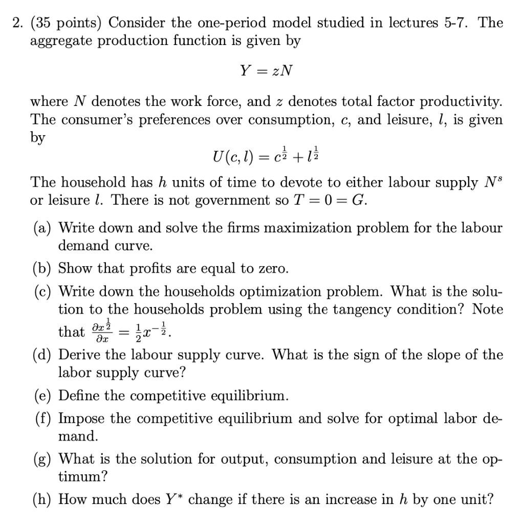 Solved 2. (35 points) Consider the one-period model studied | Chegg.com