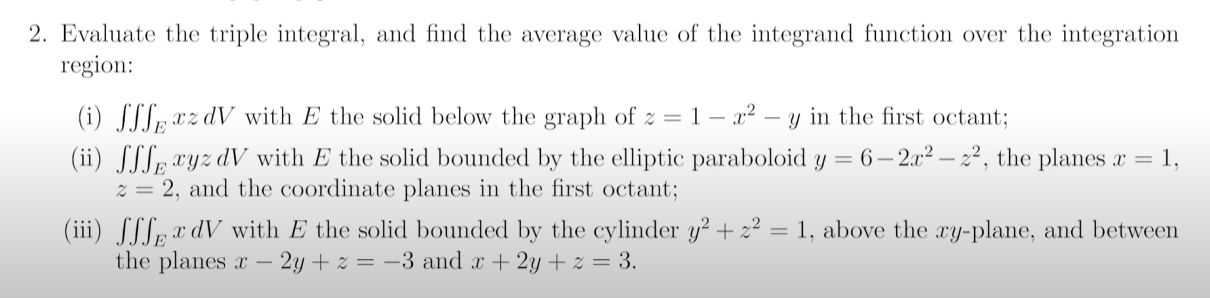 Evaluate the triple integral, and find the average | Chegg.com