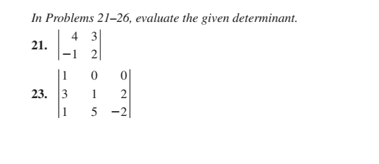 Solved In Problems 21-26, evaluate the given determinant. | Chegg.com