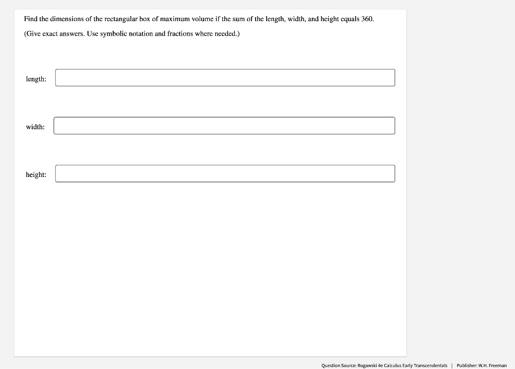 Solved Find the dimensions of the rectangular box of maximum | Chegg.com