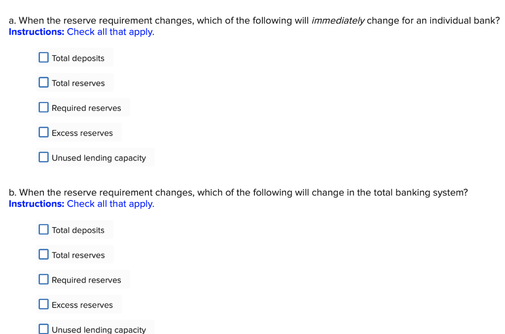 Solved a. When the reserve requirement changes, which of the | Chegg.com
