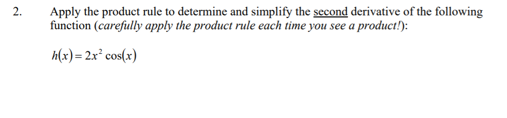 Solved 2. Apply the product rule to determine and simplify | Chegg.com